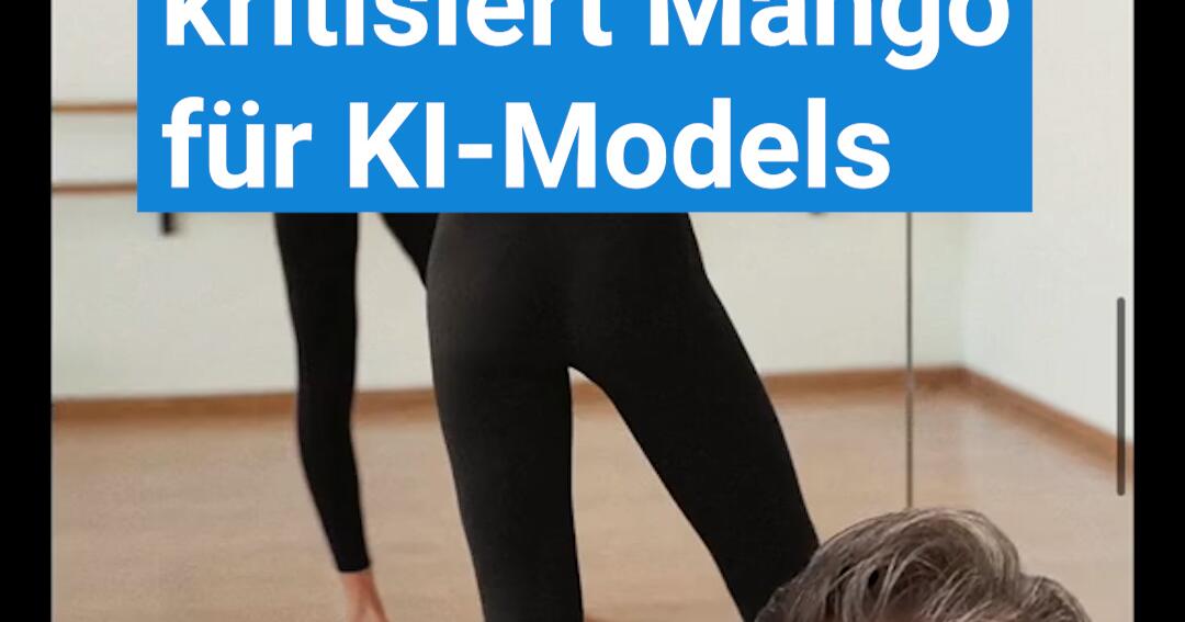 Mango setzt auf KI statt Models: Marketing-Profi fordert klare Regeln ...
